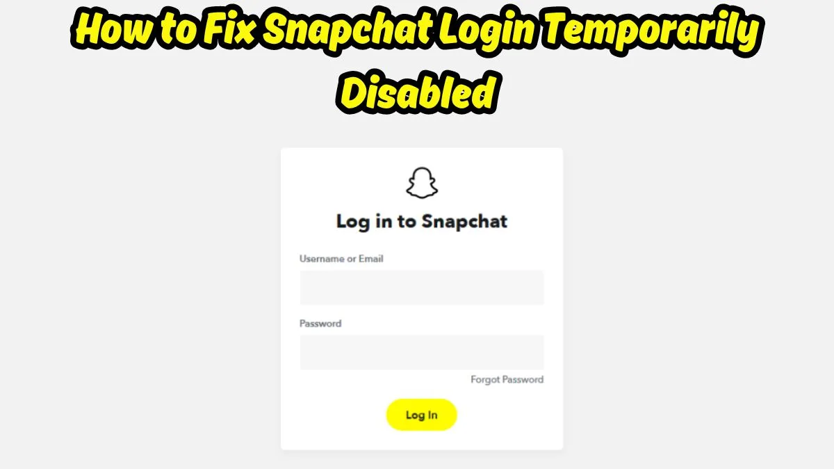 How to Fix Snapchat Login Temporarily Disabled - Izoate