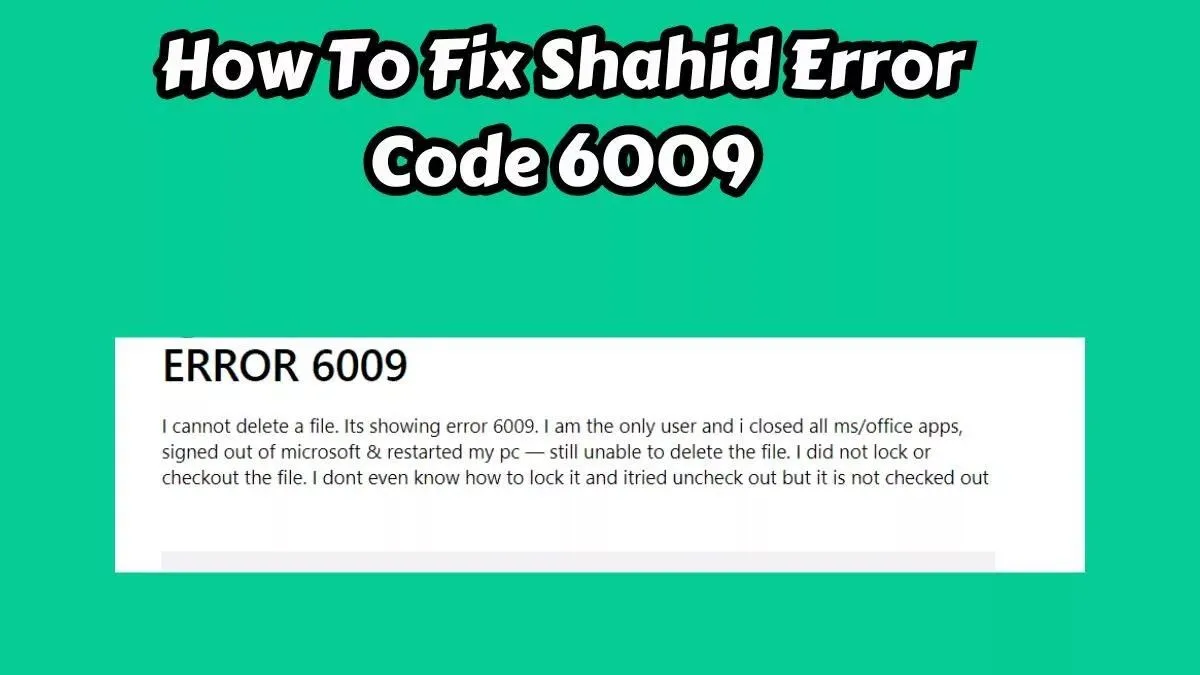 How To Fix Shahid Error Code 6009 - Izoate