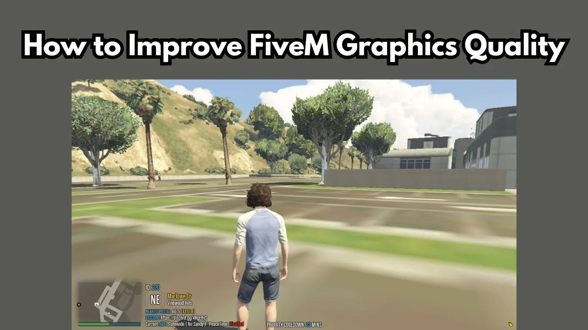 How to Improve FiveM Graphics Quality: Optimize FiveM for Low-End PC - Izoate
