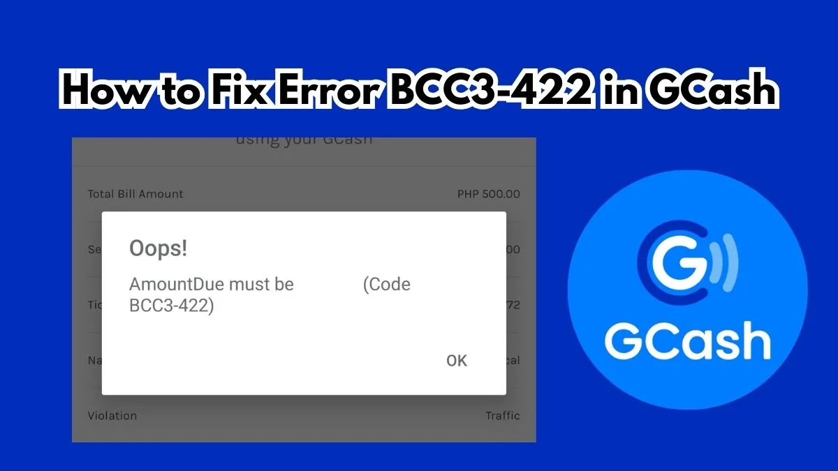 How to Fix Error BCC3-422 in GCash: A Step-by-Step Guide - Izoate
