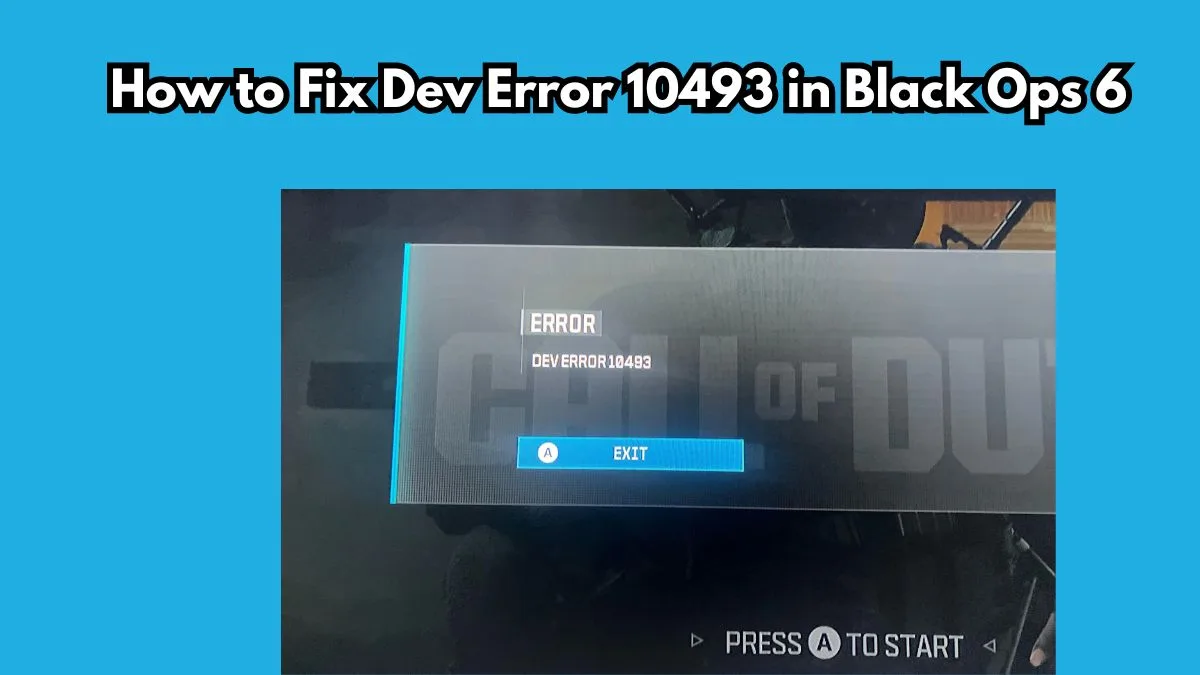 How to Fix Dev Error 10493 in Black Ops 6 on Xbox Series X or S - Izoate