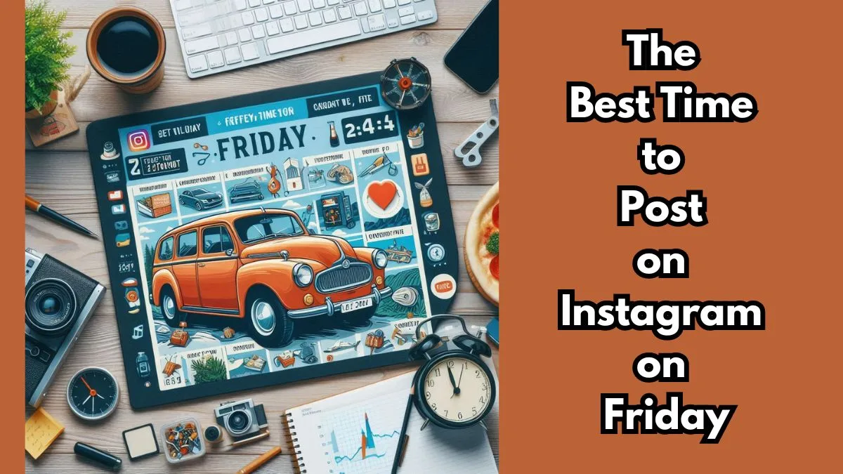 The Best Time to Post on Instagram on Friday: Maximize Your Engagement ...