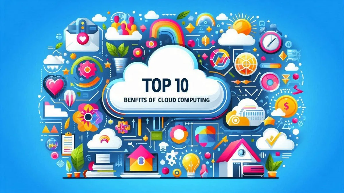 Top 10 Benefits of Cloud Computing: Unlocking Your Business Potential - Izoate