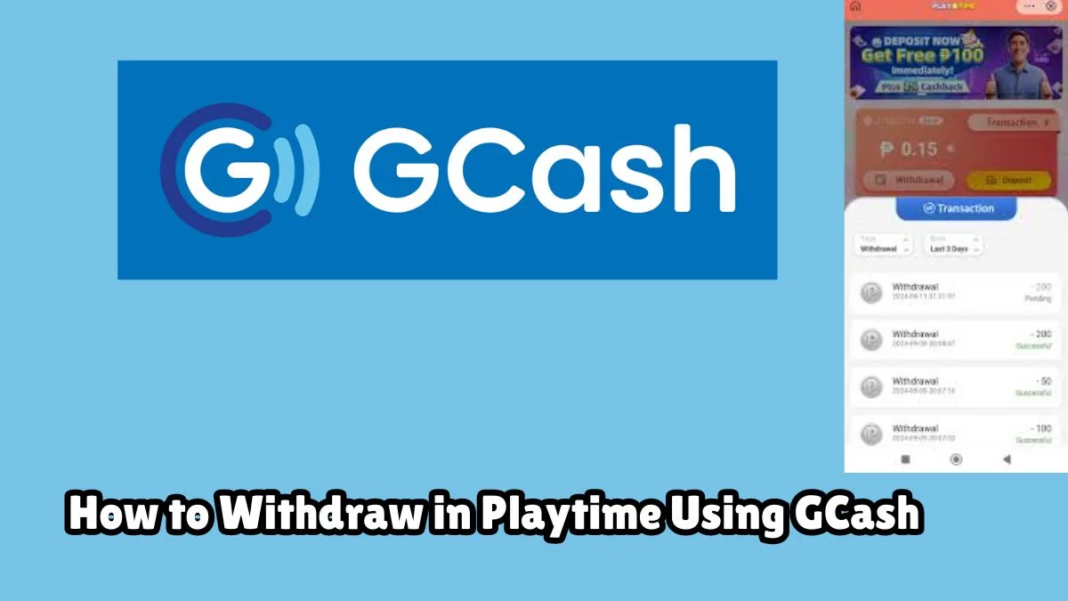 How to Withdraw in Playtime Using GCash: A Step-by-Step Guide - Izoate