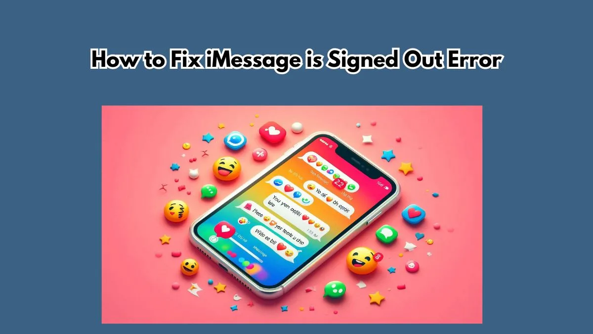 How to Fix iMessage is Signed Out Error on iPhone - Izoate