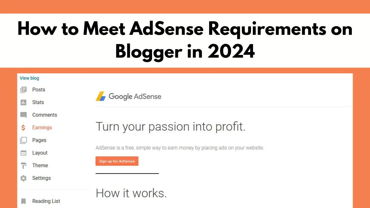 How to Meet AdSense Requirements on Blogger in 2024: A Complete Guide ...