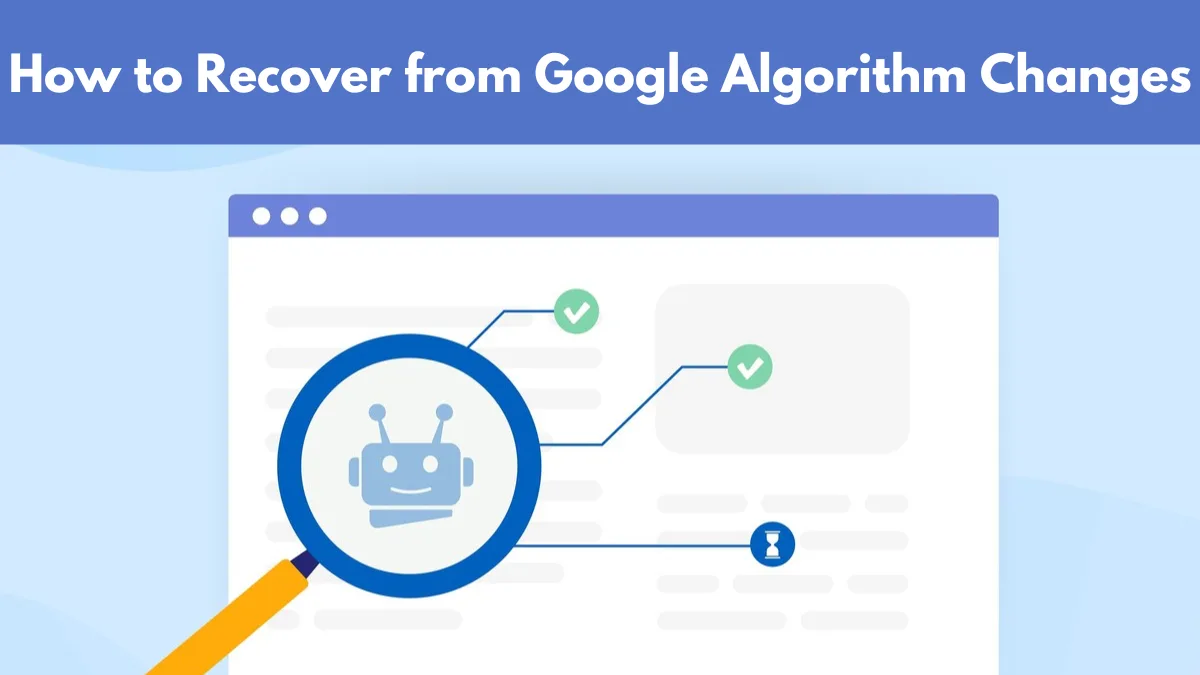 How to Recover from Google Algorithm Changes: December 2024 Spam Update ...