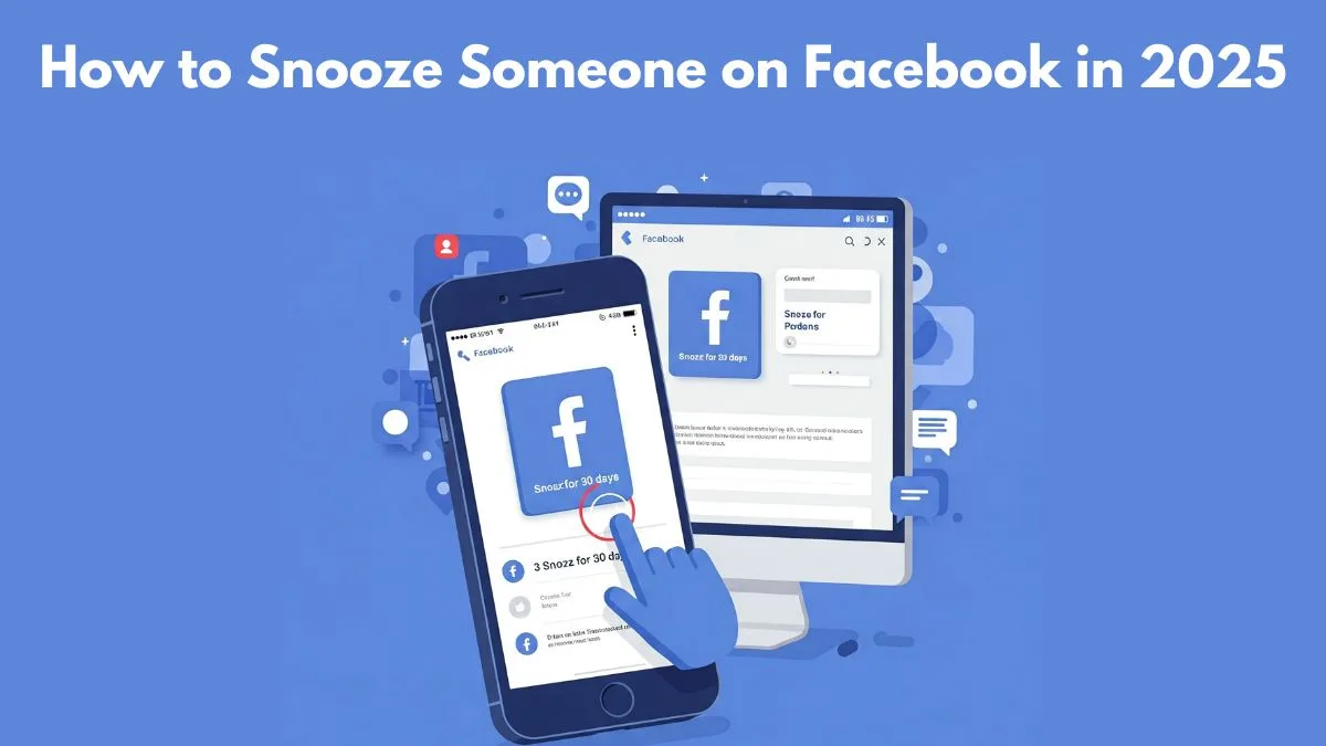 How to Snooze Someone on Facebook in 2025 - Izoate