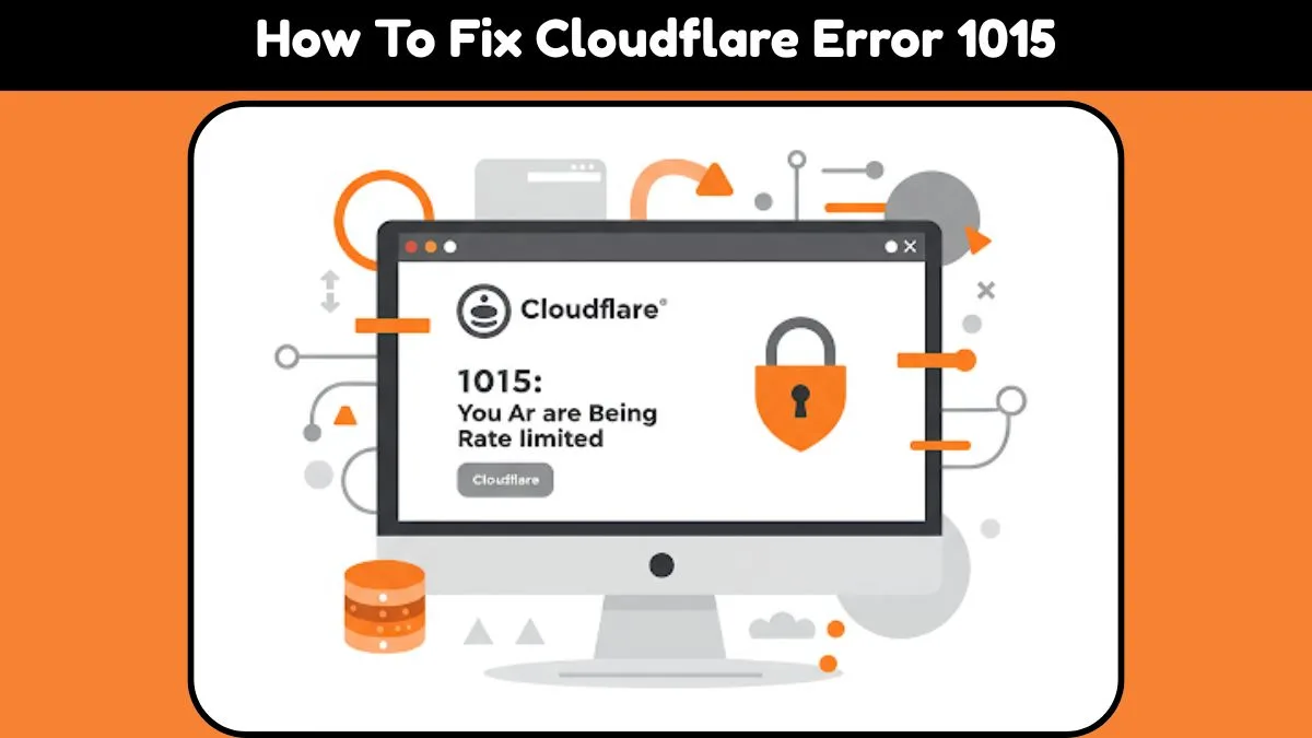 Cloudflare Error 1015 Fix: How to Avoid Being Rate Limited - Izoate