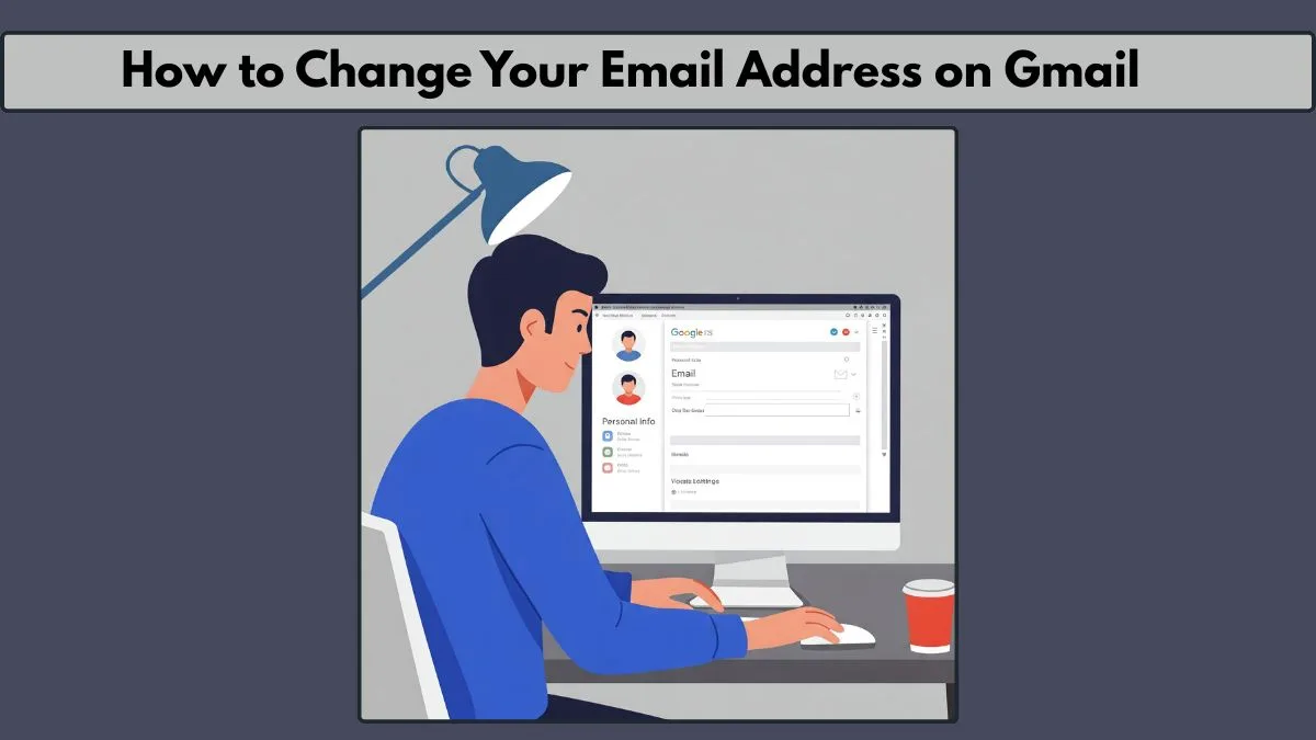 How to Change Your Email Address on Gmail - Izoate