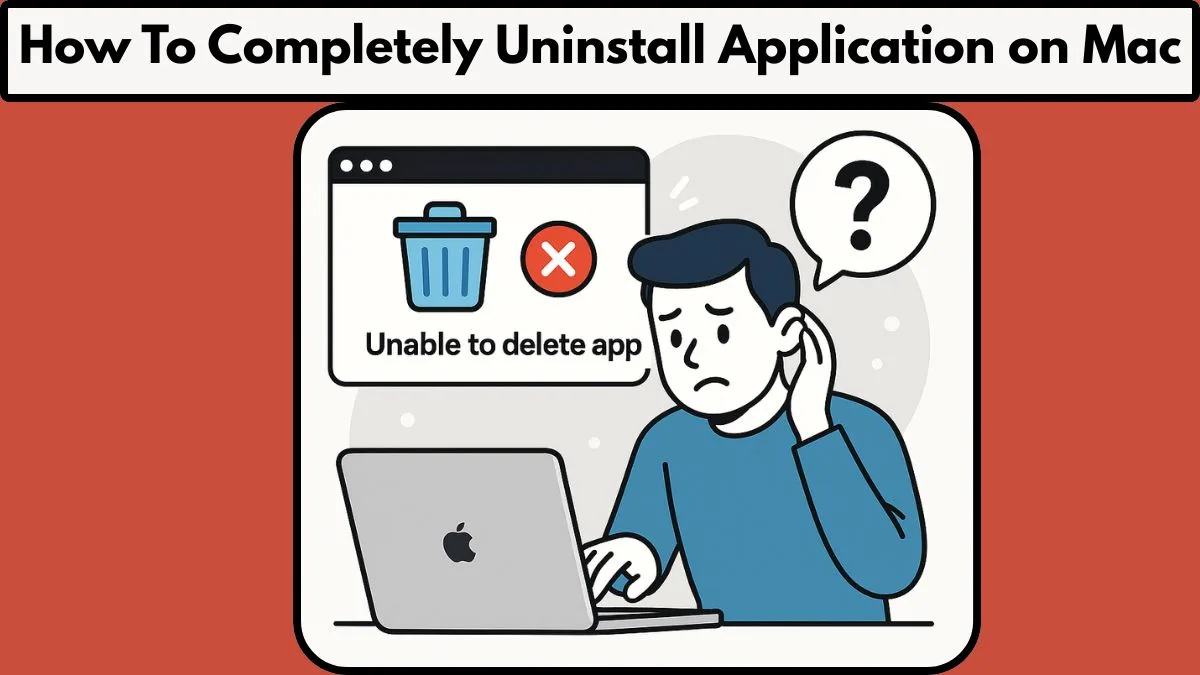 How to Delete Apps on Mac That Won't Delete from Launchpad: Completely ...