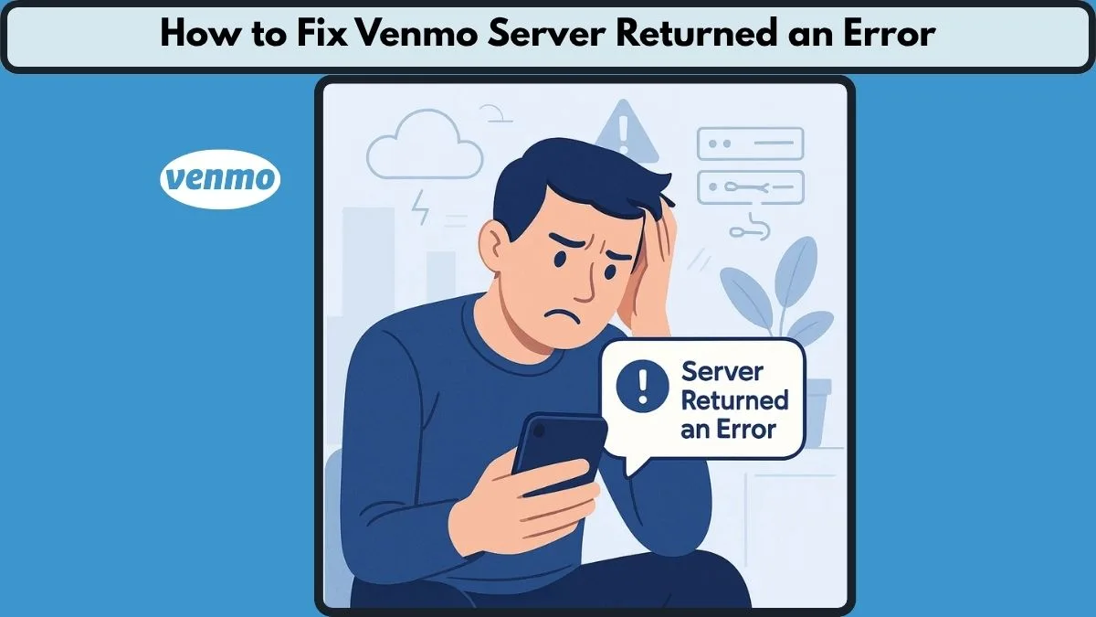 How to Fix Venmo Server Returned an Error | The Server Returned an Error Venmo Troubleshooting ...