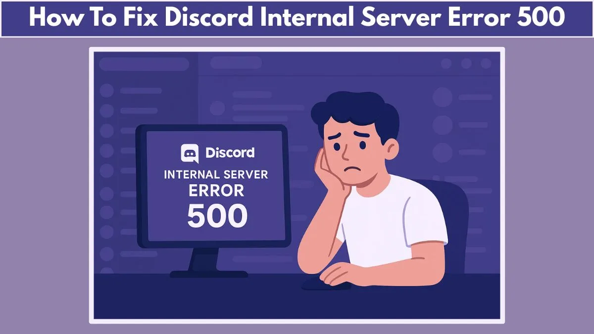 Discord Internal Server Error 500: How to Fix Unable to Connect to Server Issue - Izoate