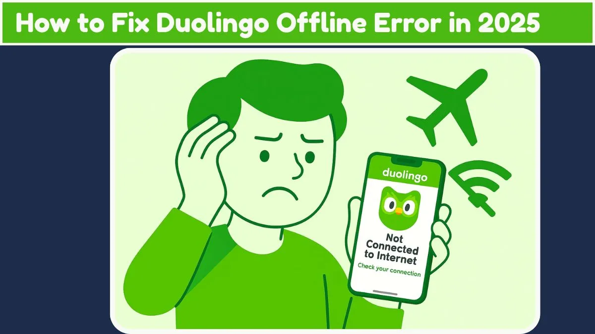 How to Fix Duolingo Offline Error in 2025 - Izoate