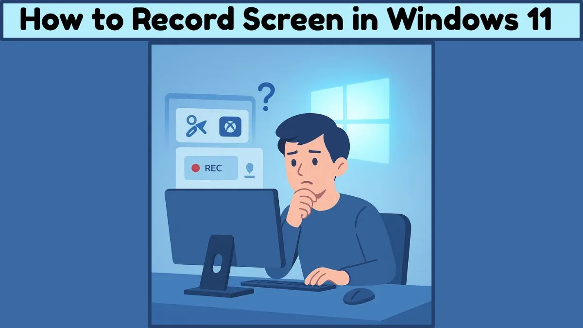 How to Record Screen in Windows 11: Step-by-Step Guide to Using the Inbuilt Screen Recorder with ...