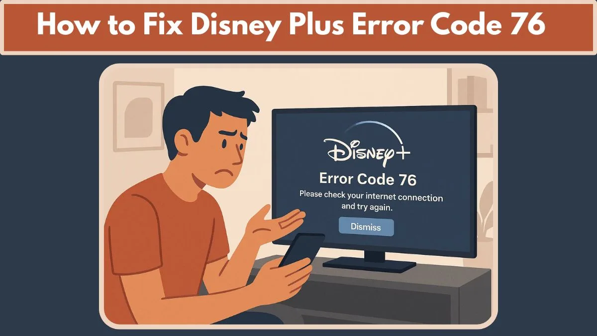 How to Resolve Disney Plus Error Code 76 Quickly: Fix 'Unable To Load Content' - Izoate