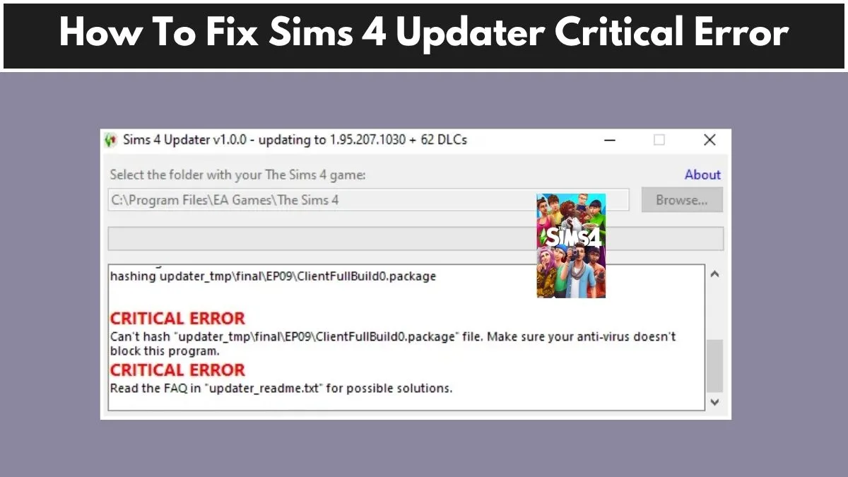How to Fix Sims 4 Updater Critical Error: A Complete Troubleshooting ...