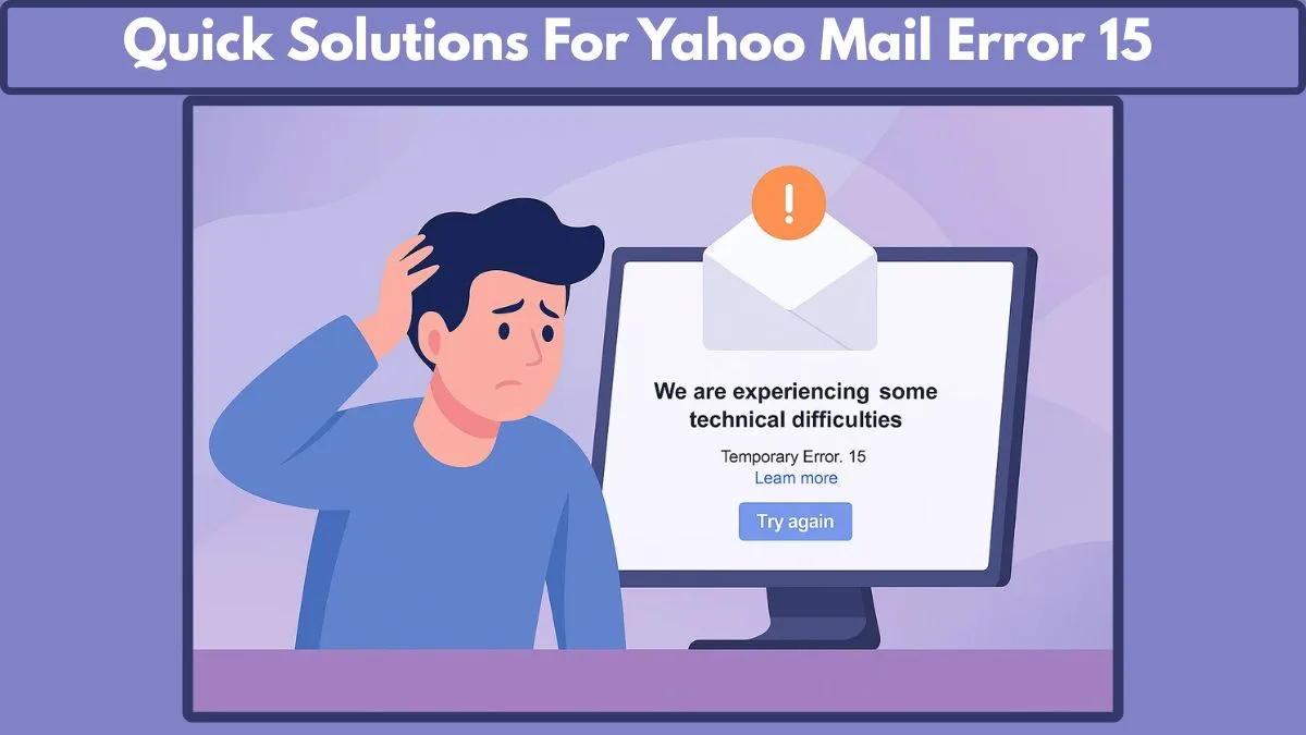 How to Fix Yahoo Mail Error 15: Quick Solutions for "We Are Unable to Process Your Request - Izoate