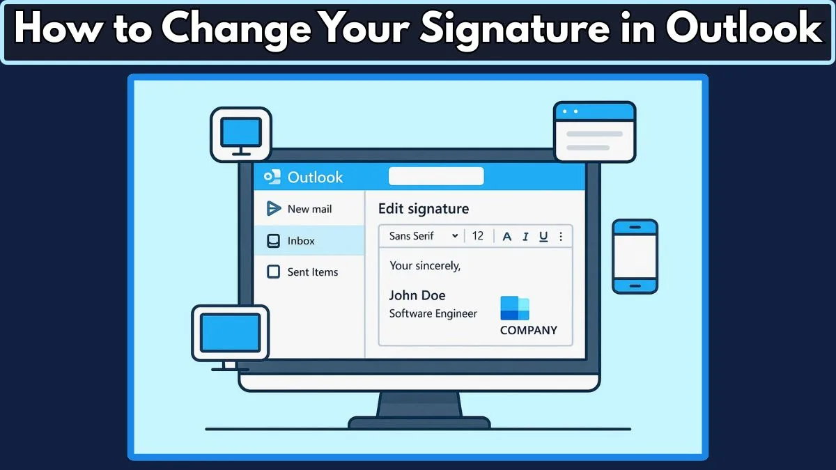 How to Change Your Signature in Outlook: Quick Ways to Edit Signature ...