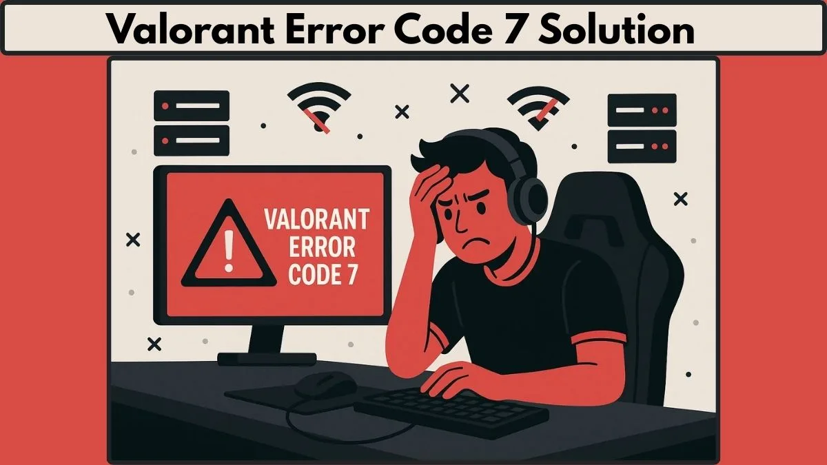 How to Fix Valorant Error 7: Best Solutions for Valorant Cannot Connect ...