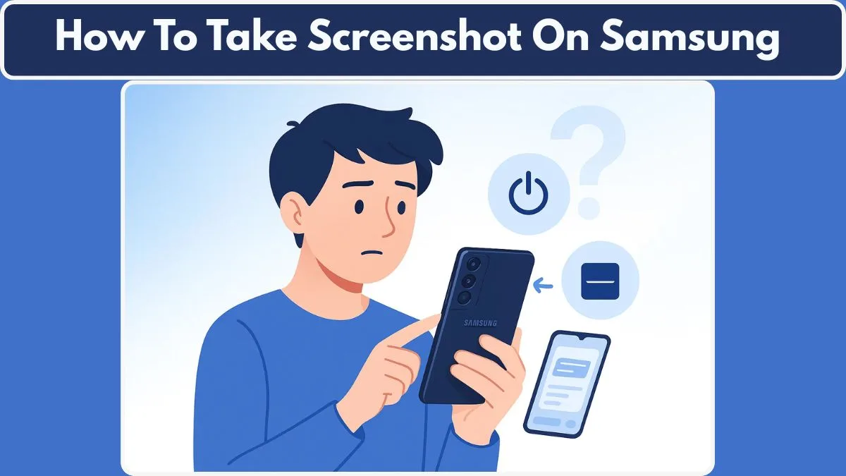 7 Easy Methods to Take Screenshot on Samsung Phone - Izoate