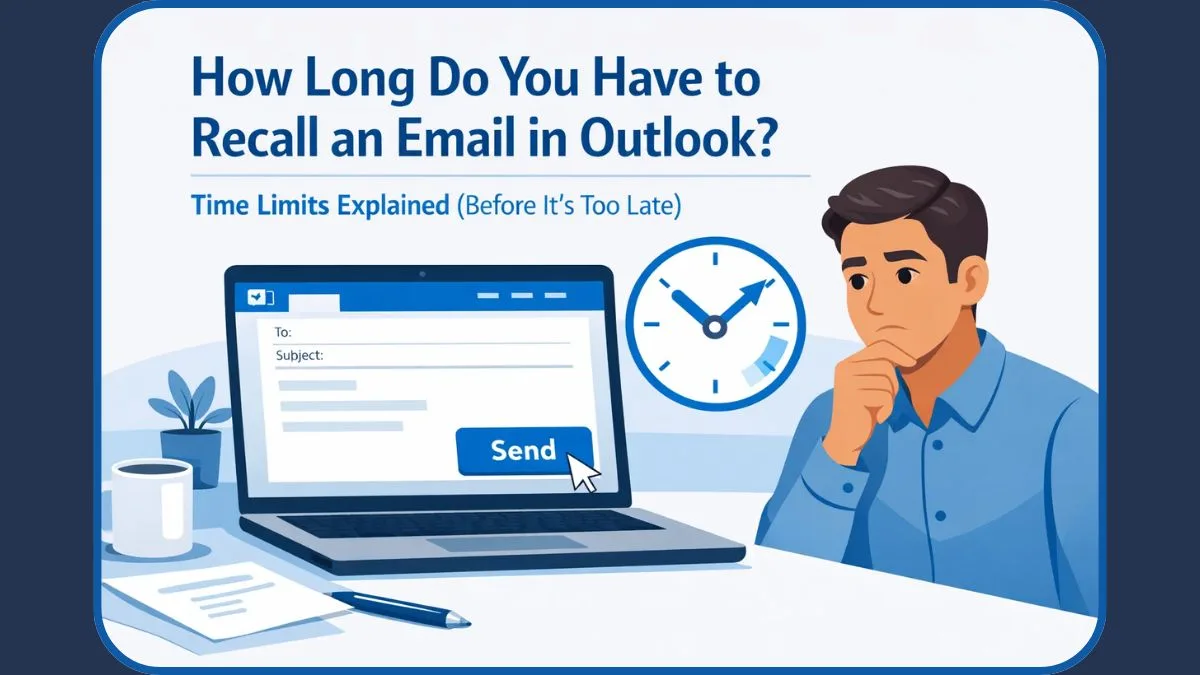 How Long Do You Have to Recall an Email in Outlook? (Time Limits ...