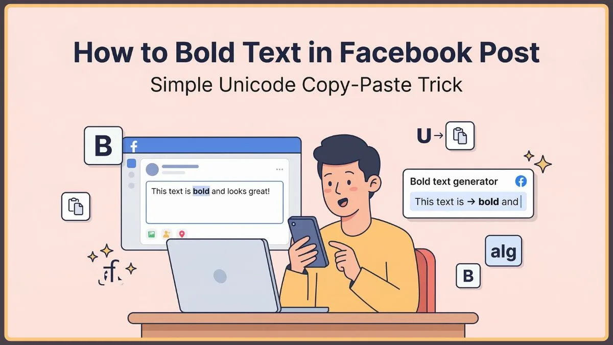 How to Bold Text in Facebook Post (2026): Simple Formatting Trick - Izoate